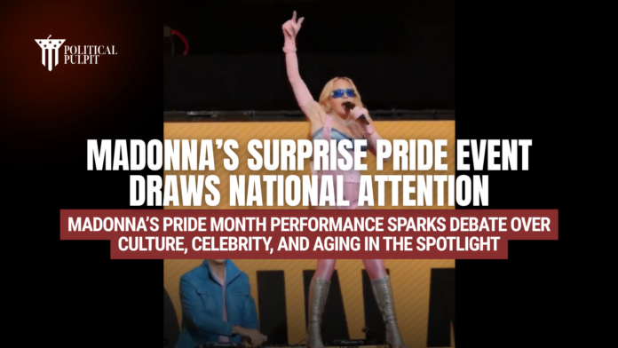Madonna Pride Month Performance Sparks Online Debate - Political Pulpit ...